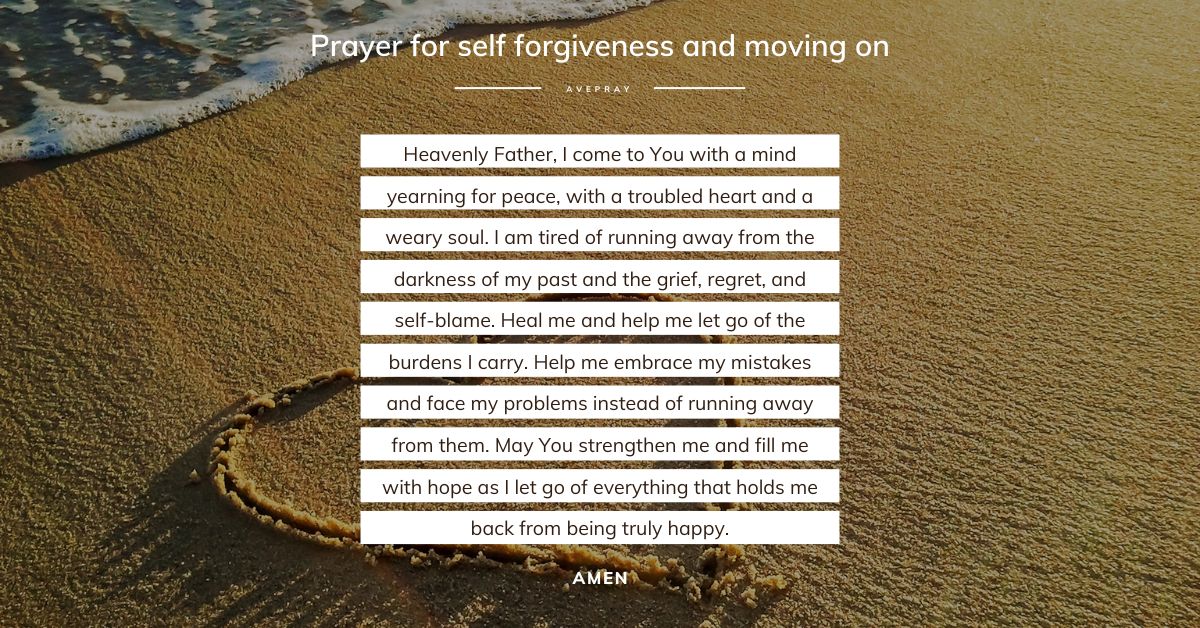Prayer for self forgiveness and moving on – AvePray