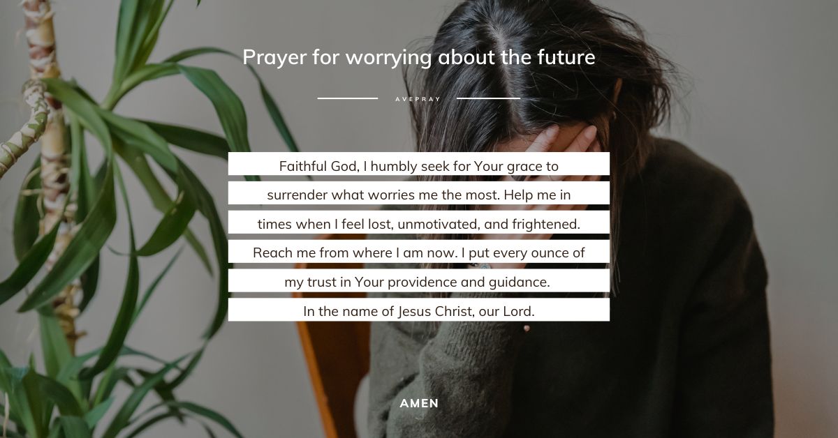 Prayer for worrying about the future – AvePray