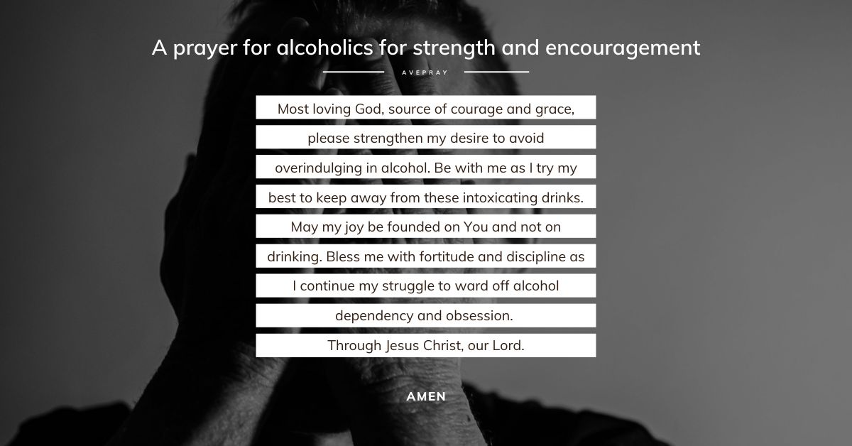 A prayer for alcoholics for strength and encouragement