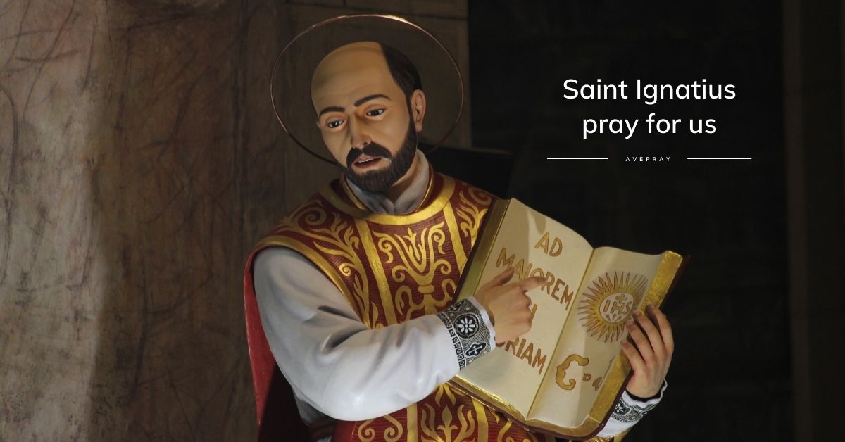Saint Ignatius of Loyola: Founder of the Society of Jesus – AvePray