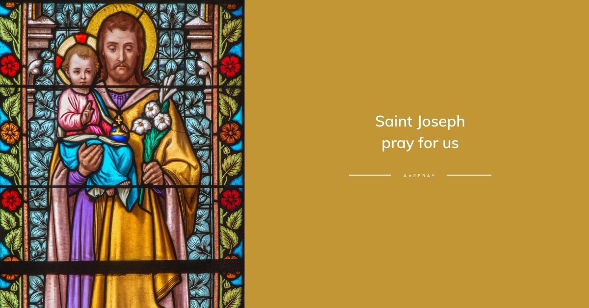 Saint Joseph: Patron and Protector – AvePray