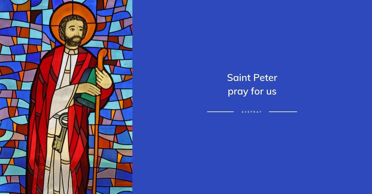 Saint Peter the Apostle: His Life and Christianity – AvePray