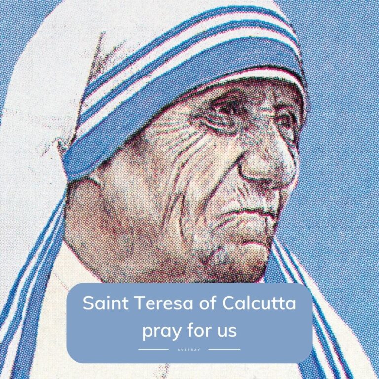 Saint Teresa of Calcutta: Love and Compassion – AvePray